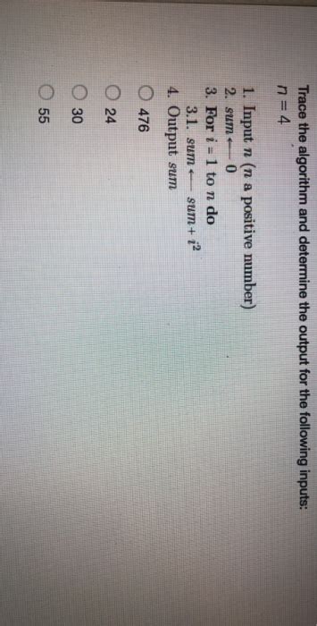 Solved Trace The Algorithm And Determine The Output For The