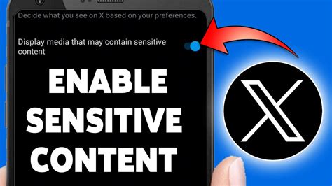How To Turn On Enable Sensitive Content On X App Change Your X Settings To See Sensitive
