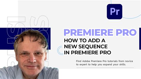How To Add A New Sequence In Premiere Pro By Benard Kemp Coach And Multimedia Designer Medium