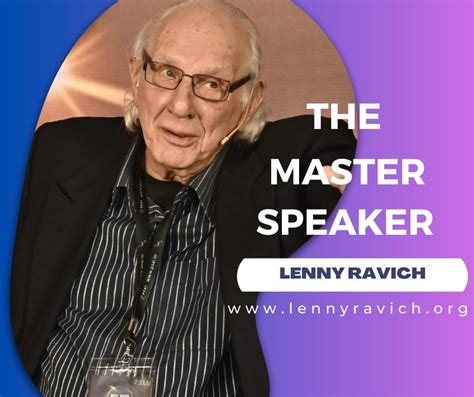 lenny ravich on linkedin the master speaker lenny ravich 11 comments