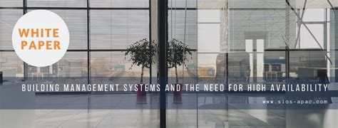 White Paper Building Management Systems And The Need For High Availability Sios Sanless Clusters