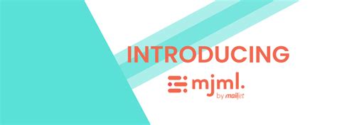 introducing mjml the framework for simplifying email development — n47