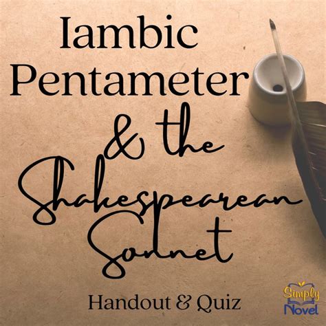 The Sonnet Form And Iambic Pentameter Lesson And Sonnet Form Quiz Iambic