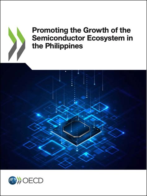 Promoting The Growth Of The Semiconductor Ecosystem In The Philippines