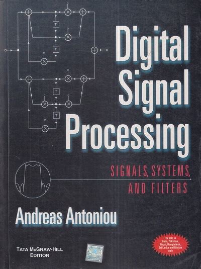 Digital Signal Processing Signals Systems And Filters Andreas Antoniou Mcgraw Hill