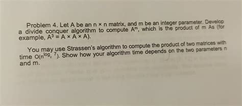 Solved Problem Let A Be An Nn Matrix And M Be An Chegg