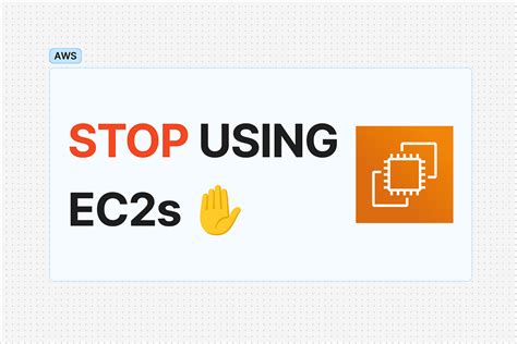 Aws Stop Using Ec2 Instances Why Using Ec2 Instances Is A Bad Idea