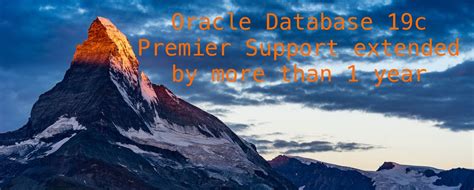 Oracle Database 19c Premier Support Extended By More Than 1 Year