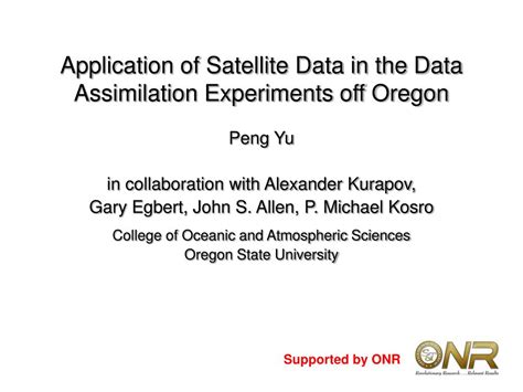 Ppt Application Of Satellite Data In The Data Assimilation Experiments Off Oregon Powerpoint