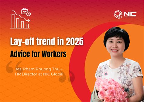Lay Off Trend In 2025 Advice For Workers Nic Global