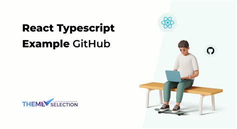 Best React TypScript Example On GitHub ThemeSelection
