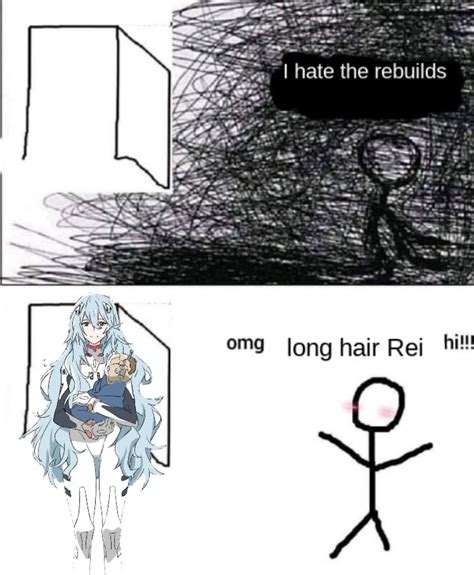 Rebuild Haters When Long Hair Rei Walks In Revangelionmemes
