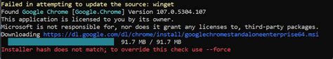 Installer Hash Does Not Match To Override This Check Use Force Google Chrome Issue