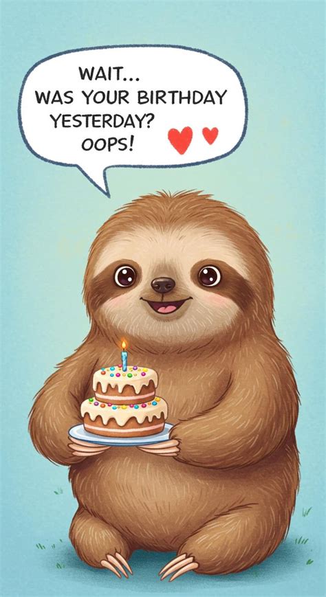 Funny Sloth Belated Birthday Card Sloth Printable Digital E Card For