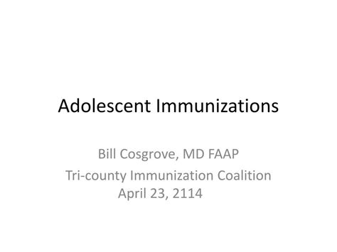 Ppt Adolescent Immunizations Powerpoint Presentation Free Download