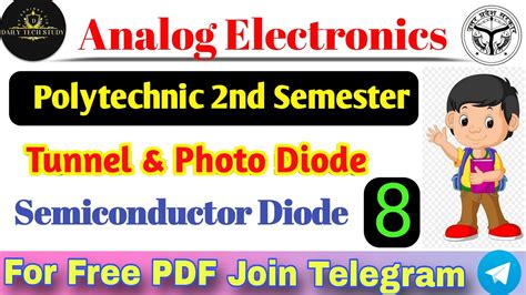 Analog Electronics Lecture 8 Semiconductor Diode Tunnel And Photo