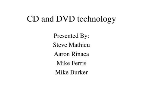Ppt Cd And Dvd Technology Powerpoint Presentation Free Download Id