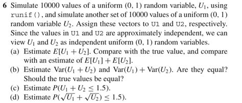 Solved Simulate Values Of A Uniform Random Chegg