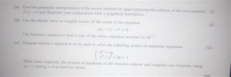 Solved A Give The Geometric Interpretation Of The Secant Chegg