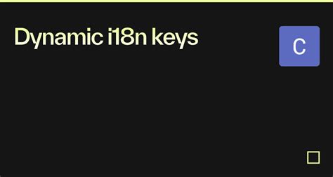 Dynamic I18n Keys Codesandbox