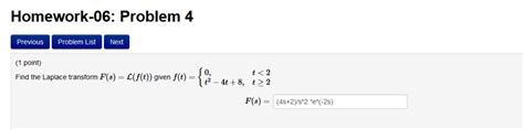 Solved Find The Laplace Transform F S Laplace F T Is