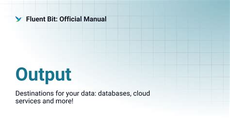 Output Fluent Bit Official Manual