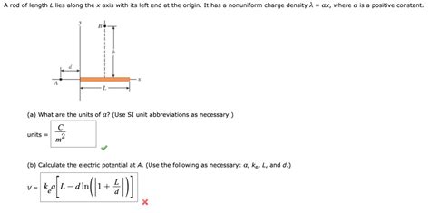 solved a rod of length l lies along the x axis with its left