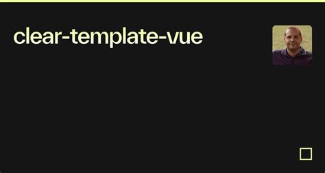 Clear Template Vue Codesandbox