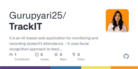GitHub Gurupyari TrackIT It Is An AI Based Web Application For Monitoring And Recording