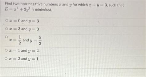 solved find two non negative numbers x and y for which