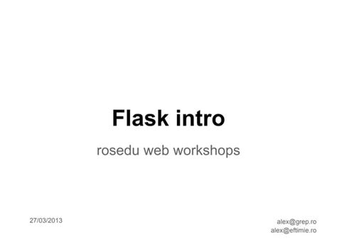 flask intro rosedu web workshops ppt