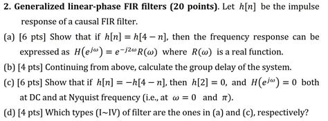 solved 2 generalized linear phase fir filters 20 points