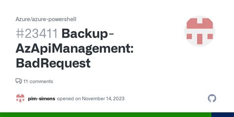 Backup Azapimanagement Badrequest · Issue 23411 · Azureazure Powershell · Github