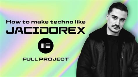 How To Make Modern Acid Techno Like Jacidorex Full Track Ableton