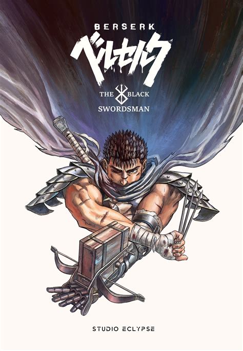 Berserk The Black Swordsman Reveals Trailer Release Date And New Guts Image