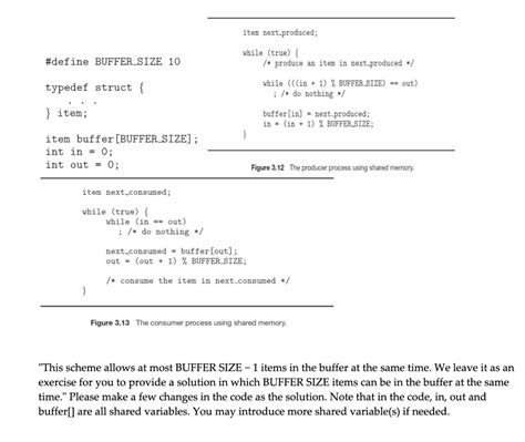 Solved Figure 313 The Consumer Process Using Shared Memory