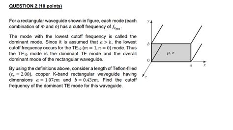 Solved QUESTION Points YA For A Rectangular Waveguide Chegg