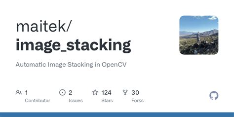 Github Maitekimagestacking Automatic Image Stacking In Opencv