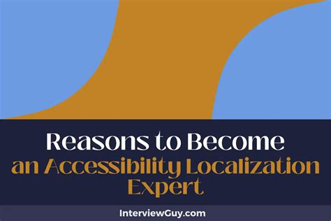 25 Reasons To Become An Accessibility Localization Expert Expand Your Skills