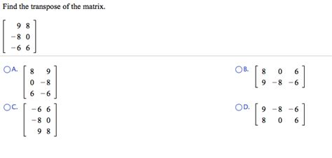 Solved Find The Transpose Of The Matrix Find The Standard Chegg