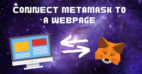 how to connect metamask to a webpage to make a dapp