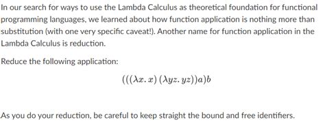Solved In Our Search For Ways To Use The Lambda Calculus As