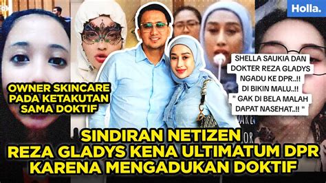 SINDIRAN NETIZEN REZA GLADYS KENA ULTIMATUM ANGGOTA DPR KARENA MENGADUKAN DOKTIF - YouTube