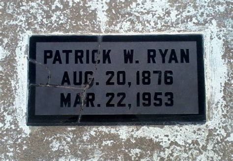 Patrick William Ryan 1876 1953 Find A Grave Memorial