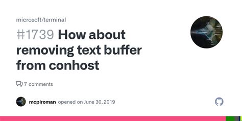 How About Removing Text Buffer From Conhost Issue 1739 Microsoft Terminal GitHub