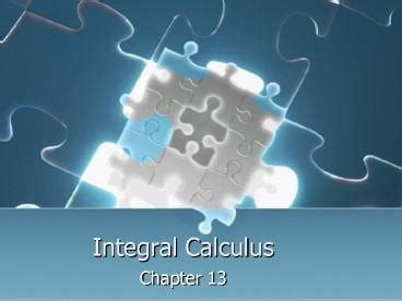 PPT Integral Calculus PowerPoint Presentation Free To View Id Ca NDE M
