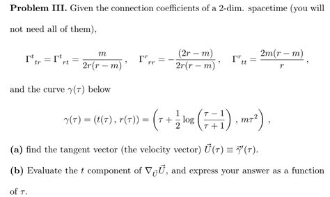 Solved Problem Iii Given The Connection Coefficients Of A