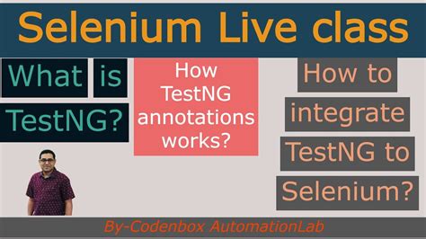 Classlecture Testngpart1 What Is Testng How To Integrate Testng To Selenium Youtube