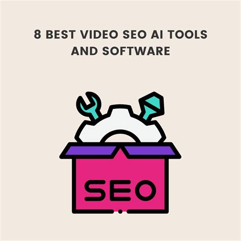 8 Best Video Seo Ai Tools And Software Seo