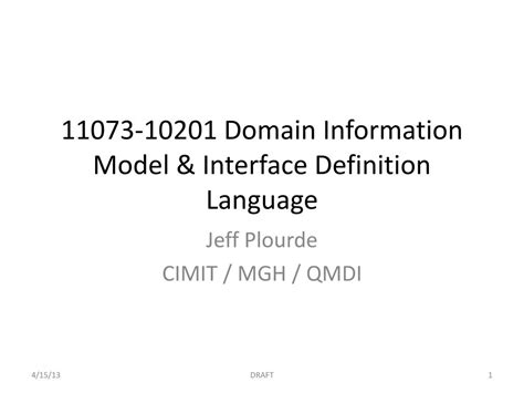 Ppt 11073 10201 Domain Information Model And Interface Definition Language Powerpoint